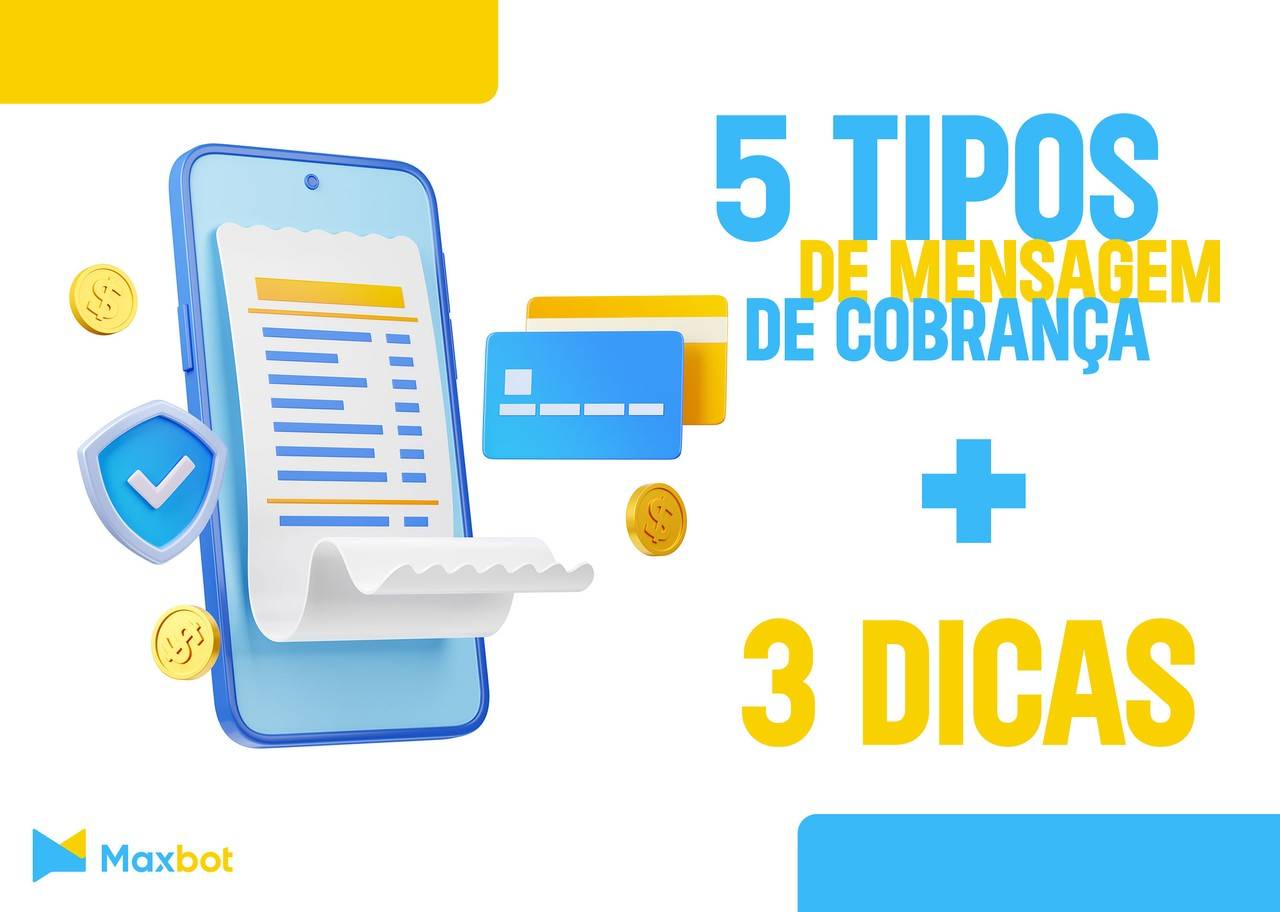 5 tipos de mensagem de cobrança para clientes + 3 dicas